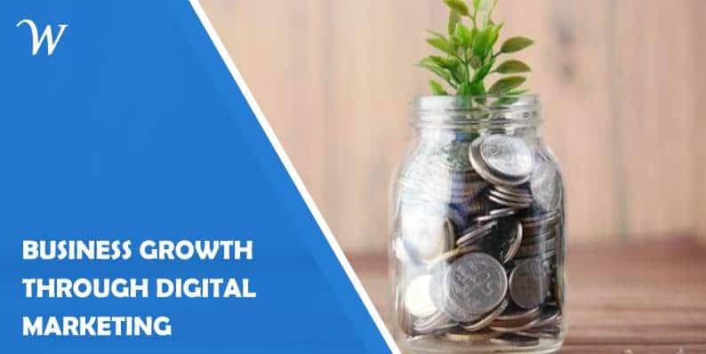 Business Growth Through Digital Marketing – Engaging Your Customers ...