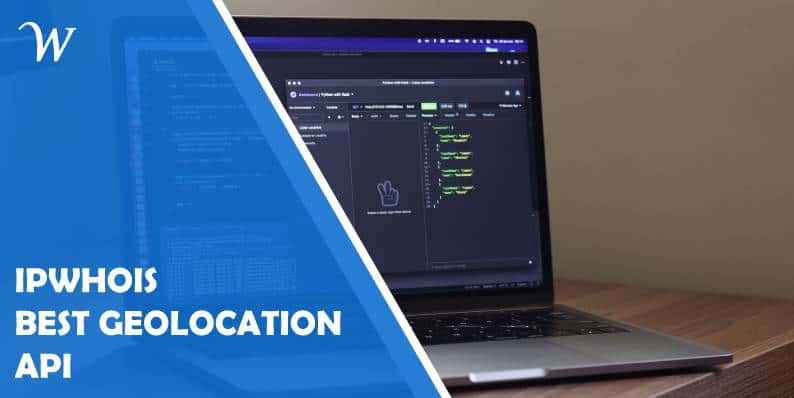 IPWhoIs The Best Geolocation API WP Newsify