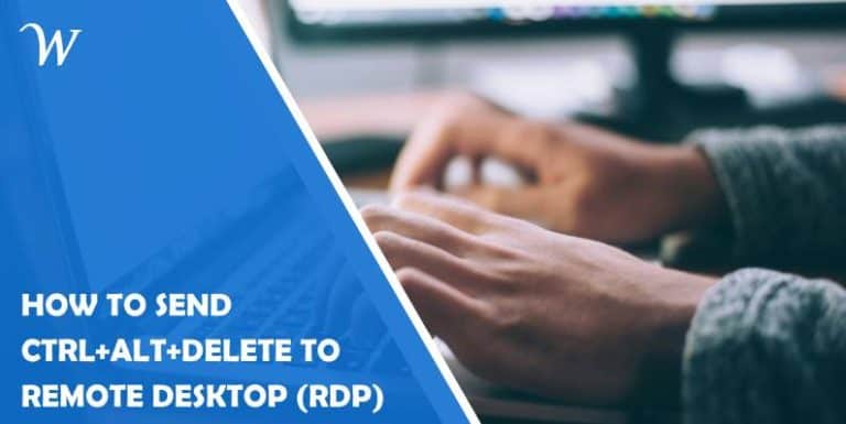 How to Send Ctrl+Alt+Delete to Remote Desktop (RDP) - WP Newsify